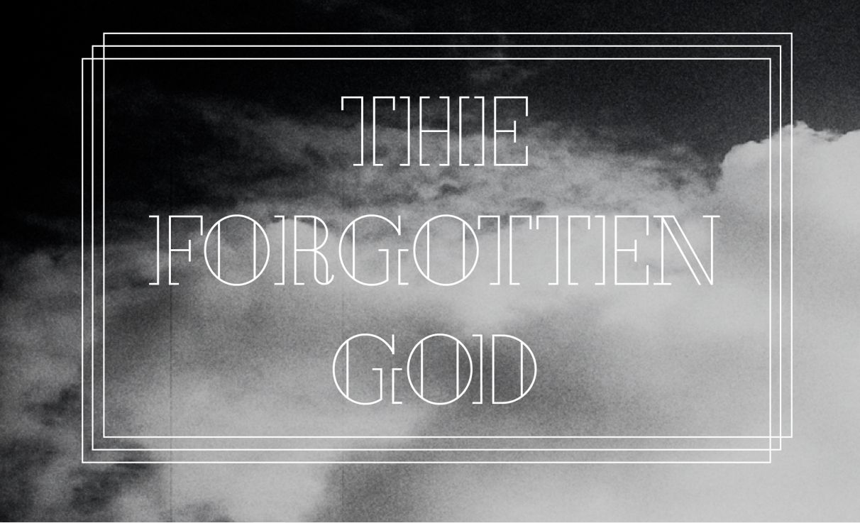 The Forgotten God: His wrath